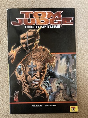 Tom Judge: The Rapture TPB by Paul Jenkins & Clayton Crain (1st ...