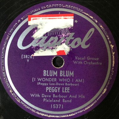 Peggy Lee With Dave Barbour Orchestra - Blum Blum (I Wonder Who I Am ...
