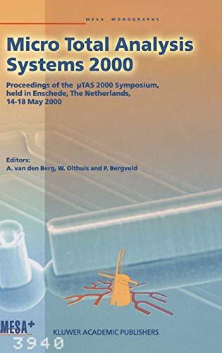 Micro Total Analysis Systems 2000 : Proceedings of the µTas 2000 ...