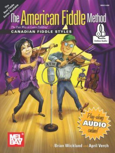 American Fiddle Method - Canadian Fiddle Styles by Brian Wicklund (2016 ...