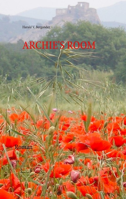 Archie's Room von Harald V. Bergander (2015, Taschenbuch) online kaufen ...