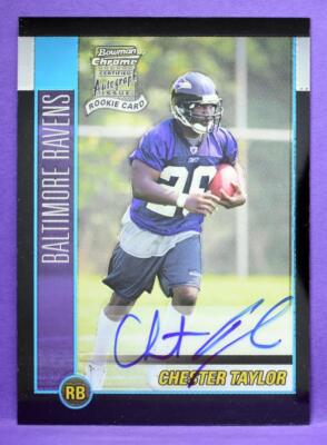 Chester Taylor Ravens 2002 Bowman Chrome CERTIFIED AUTOGRAPH ROOKIE ...