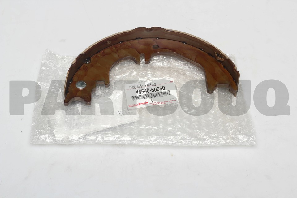 4654060050 Genuine Toyota SHOE ASSY, PARKING BRAKE, RH OR CENTER NO.1 ...