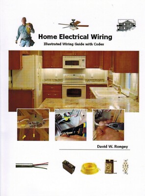 Rongey, Home Electrical Wiring, ill. Wiring Guide with 2011 + 2013 ...