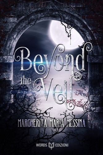 Libro Nuovo - Messina Margherita Maria - Beyond The Veil. Ediz ...