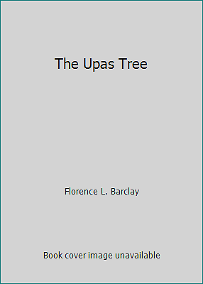 The Upas Tree by Florence L. Barclay | eBay