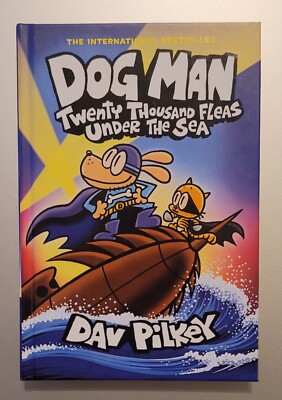 DOG MAN TWENTY THOUSAND FLEAS UNDER THE SEA HARDCOVER BOOK DAV PILKEY ...