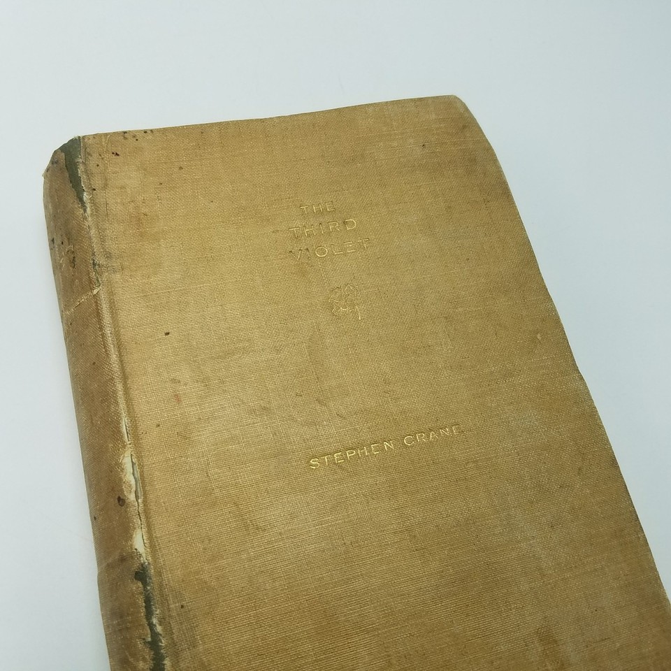 Stephen Crane - THE THIRD VIOLET - First Edition 1st UK 1897 - Rare | eBay