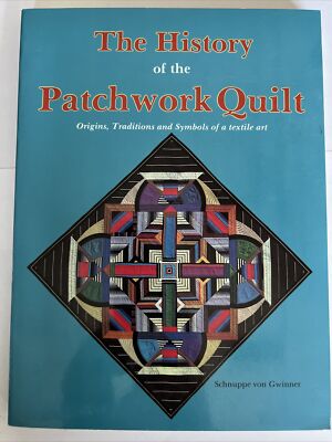 The History of the Patchwork Quilt by Gwinner 1988 PB Oop | eBay