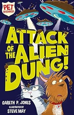 Attack of the Alien Dung! (Pet Defenders), Jones, Gareth P., Used; Good ...
