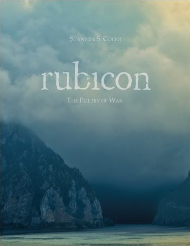 Rubicon : The Poetry of War by Stanton Coerr (2013, Trade Paperback ...