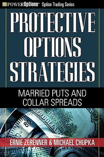 Protective Options Strategies: Married Puts and Collar Spreads by ...