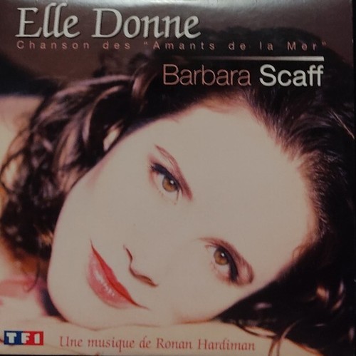 Barbara Scaff, Elle donne, CD 2 titres, Très bon état | eBay