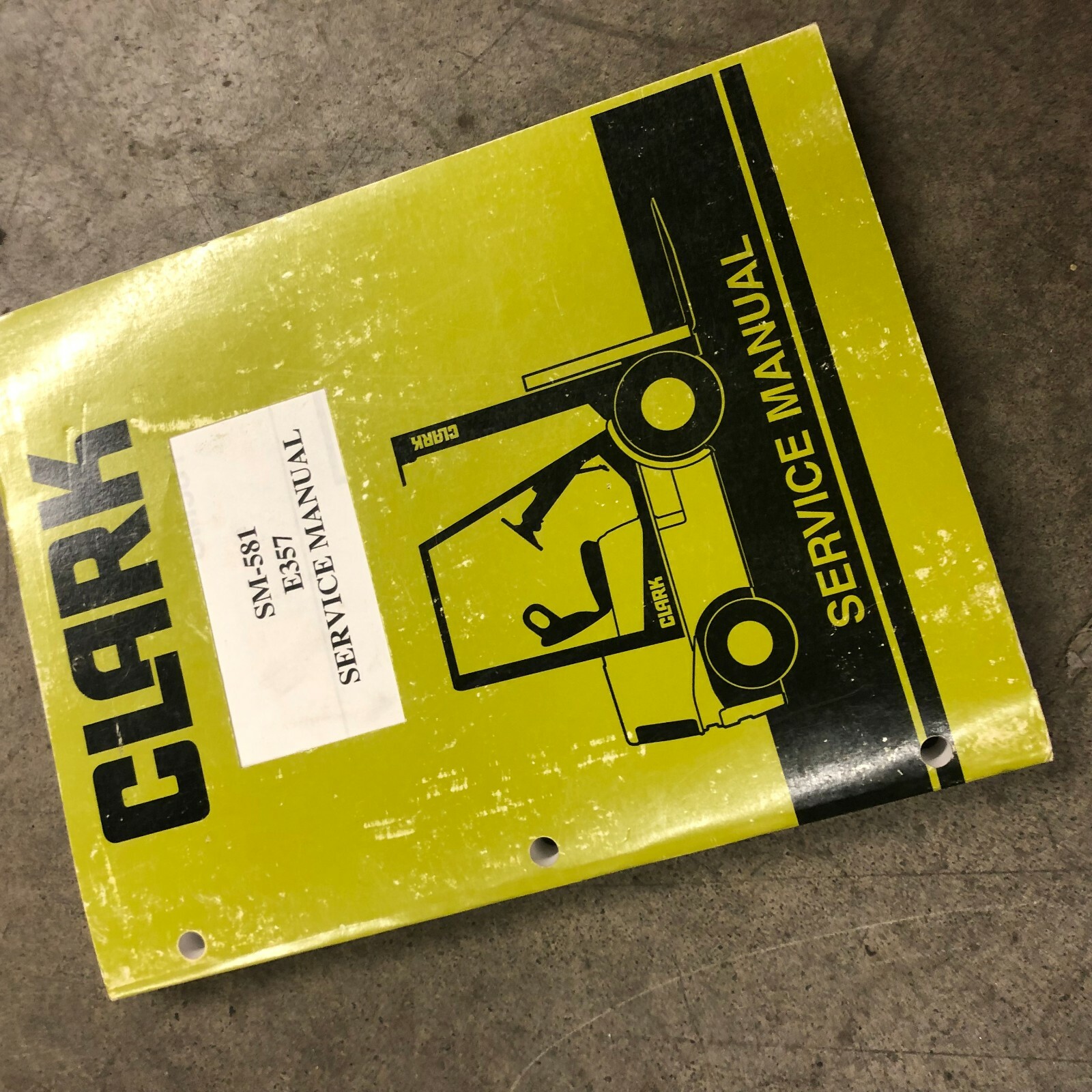 CLARK FORKLIFT E357 SM-581 SERVICE MANUAL BOOK | eBay