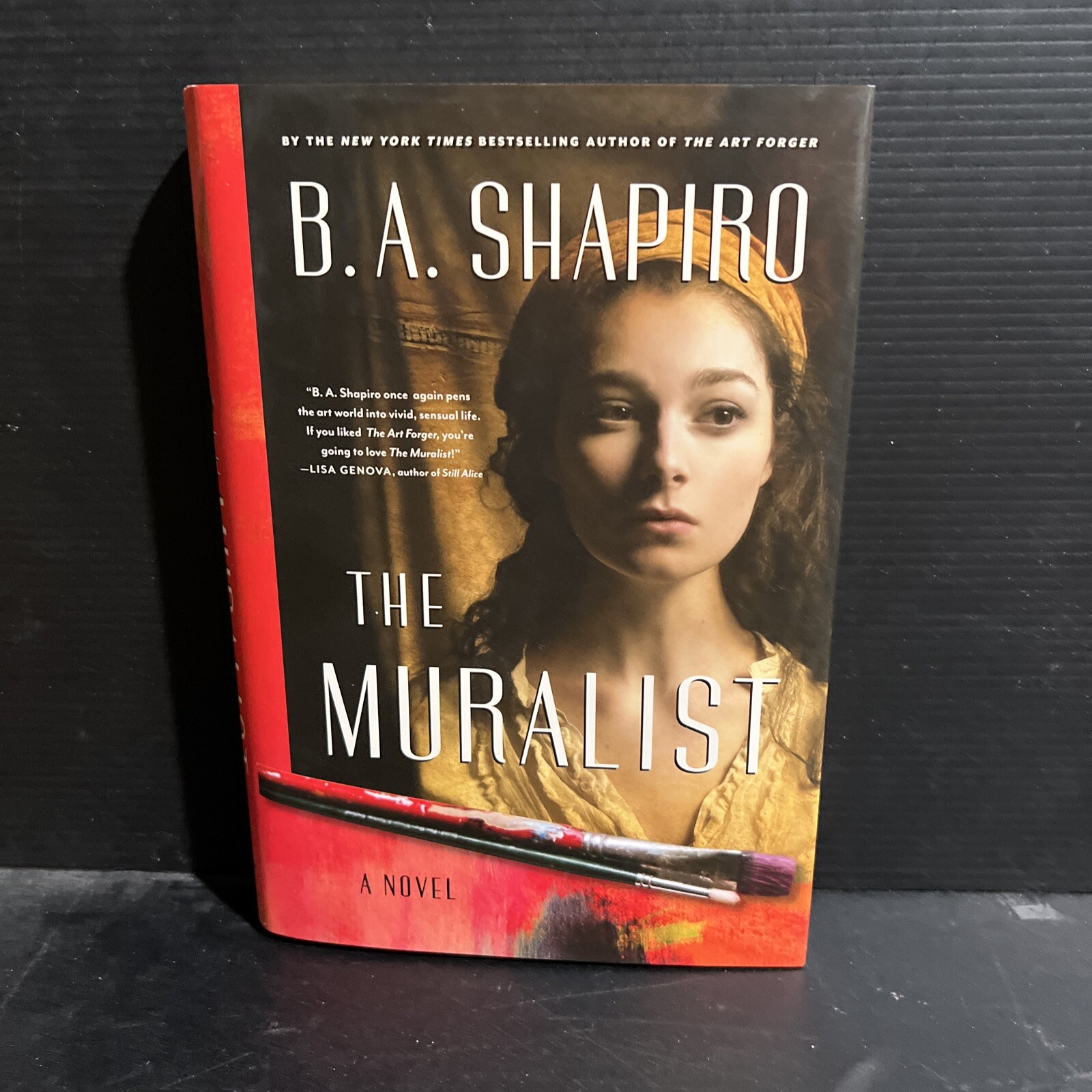 SIGNED 1st/1st The Muralist: A Novel by B. A. Shapiro 2015 HC DJ Art ...