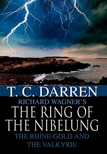 Darren - Ring of the Nibelung The Rhine-Gold and the Valkyrie - New h ...