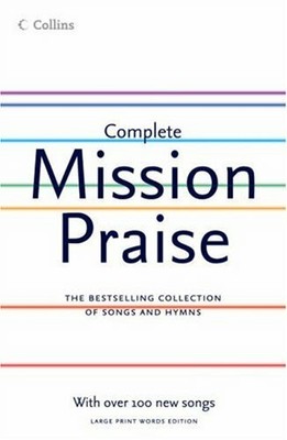 Complete Mission Praise: Large Print Words (Hymn Book) Paperback Book ...