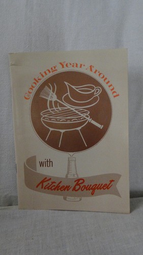 Cooking Year Around with Kitchen Bouquet - 1971 recipes cookbook | eBay