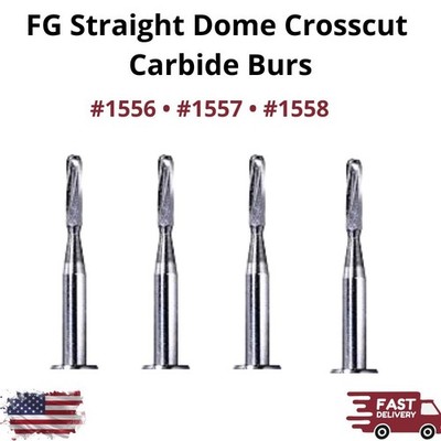 FG Straight Dome Crosscut Carbide Burs Size 1556-1558 High Speed Dental ...