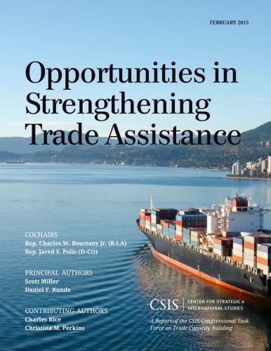 Csis Reports: Opportunities in Strengthening Trade Assistance : A ...