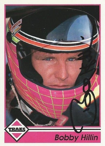 BOBBY HILLIN JR AUTOGRAPHED 1992 TRAKS RACING NASCAR PHOTO TRADING CARD ...