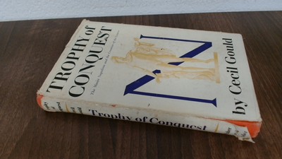 Trophy Of Conquest, Cecil Gould, Faber And Faber, 1965, Hardcover | eBay
