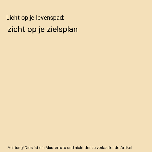 Licht op je levenspad: zicht op je zielsplan, Ellen Scheffer | eBay