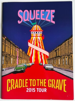 SQUEEZE - CRADLE TO THE GRAVE 2015 TOUR PROGRAMME OFFICIAL SIGNED ...