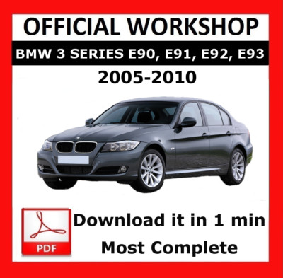 OFFICIAL WORKSHOP Manual Service Repair BMW 3 Series E90 2005 - 2010 ...