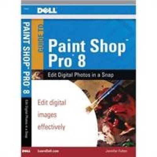 Paint Shop Pro 8: Edit Digital Photos in a Snap - Paperback - GOOD | eBay