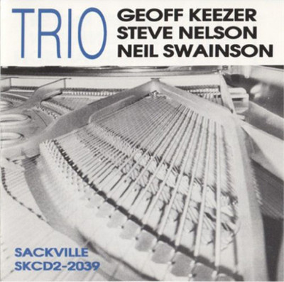 Geoff Keezer/Steve Nelson/Neil Swainson Trio (CD) Album | eBay