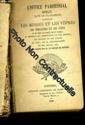 The Roman Parochial Office Noted In Plain Chant Containing The Masses ...