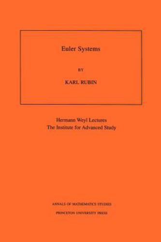 Annals of Mathematics Studies: Euler Systems by Karl Rubin (2000, Trade ...