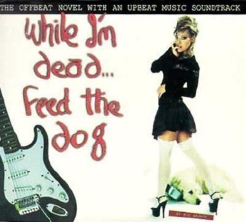While I'm Dead Feed the Dog : CDZeene by Ric Browde (1996, Compact Disc ...