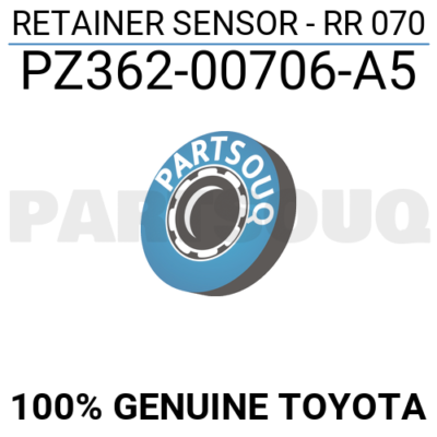 PZ36200706A5 Genuine Toyota RETAINER SENSOR - RR 070 PZ362-00706-A5 | eBay
