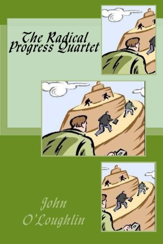 The Radical Progress Quartet, O'Loughlin New 9781523389094 Fast Free ...