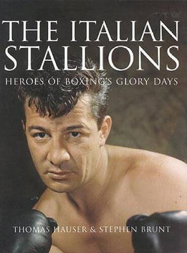 The Italian Stallions: Portraits on Canvas, and in Words - Hardcover ...