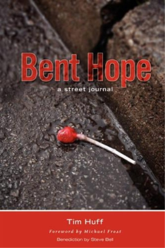 Tim Huff Bent Hope (Poche) 9781894860369 | eBay