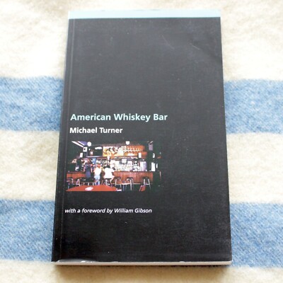 American Whiskey Bar Paperback Michael Turner Arsenal Pulp Press ...