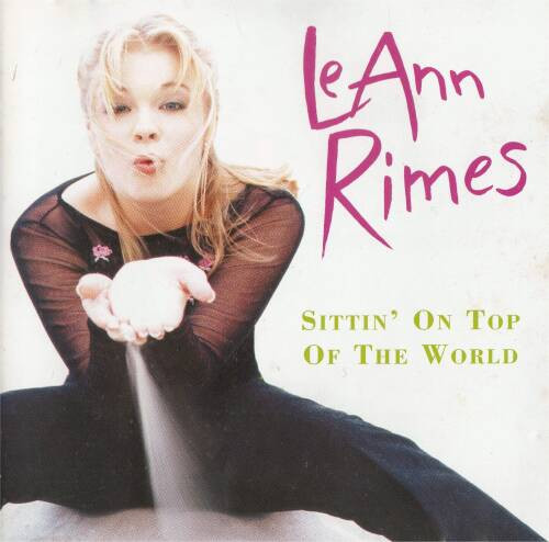 Sittin on Top of the World - Audio CD By LeAnn Rimes - VERY GOOD | eBay