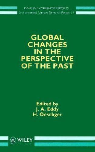 Dahlem Workshop Reports -- Environmental Sciences Ser.: Global Changes ...