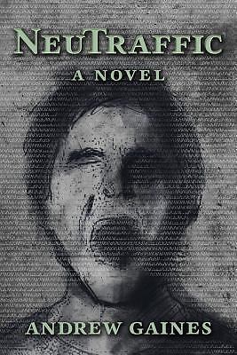 NeuTraffic by Andrew Gaines (2016, Trade Paperback) for sale online | eBay