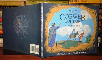 Koralek, Jenny & William Barclay & Pauline Baynes THE COBWEB CURTAIN A ...