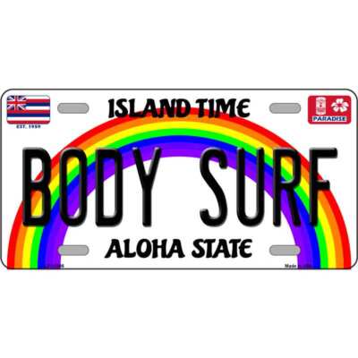 Body Surf Novelty Metal License Plate Tag LP-12586 | eBay