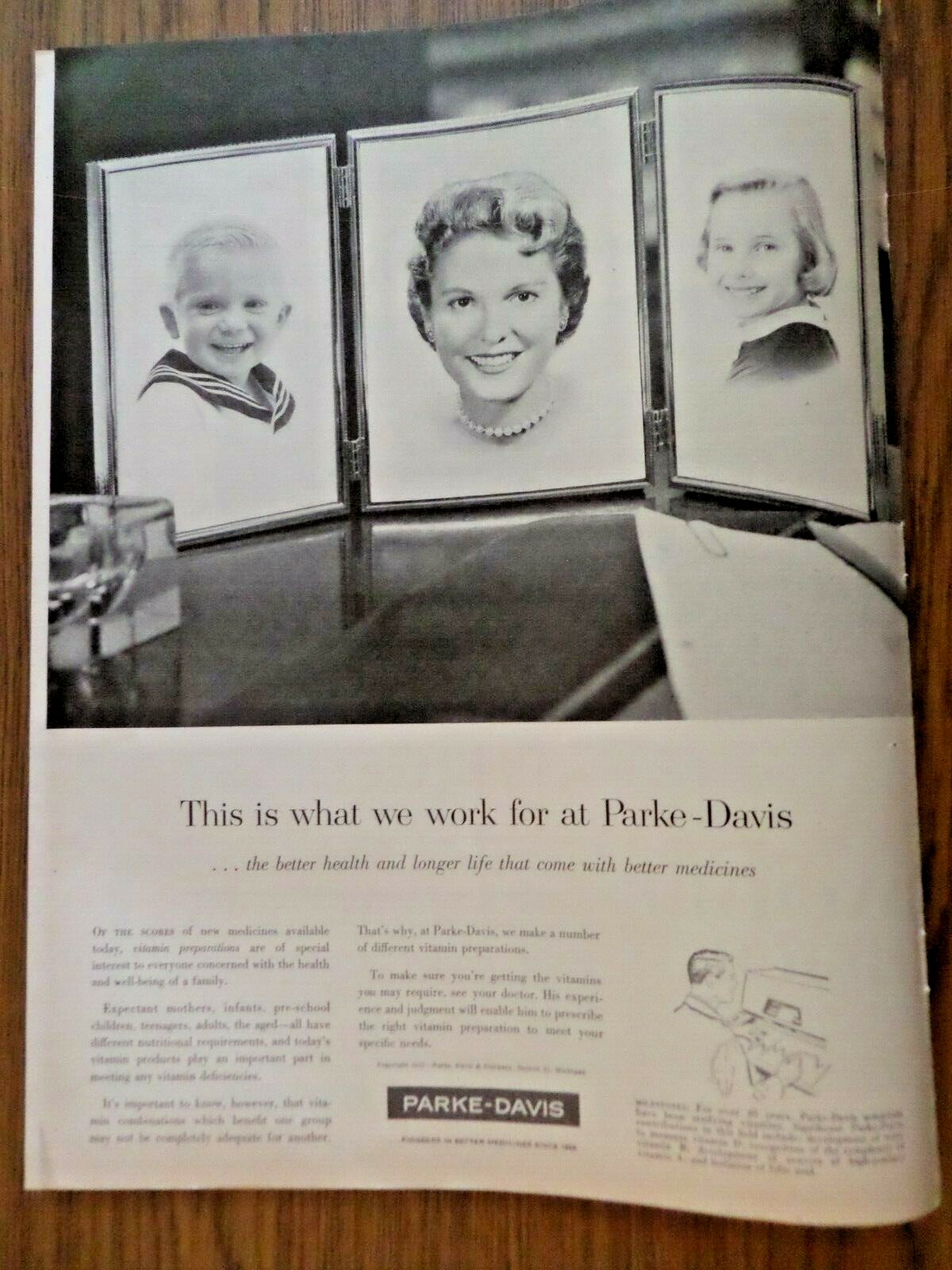 1957 Parke Davis Co Ad This is what we work for at Parke-Davis Longer ...