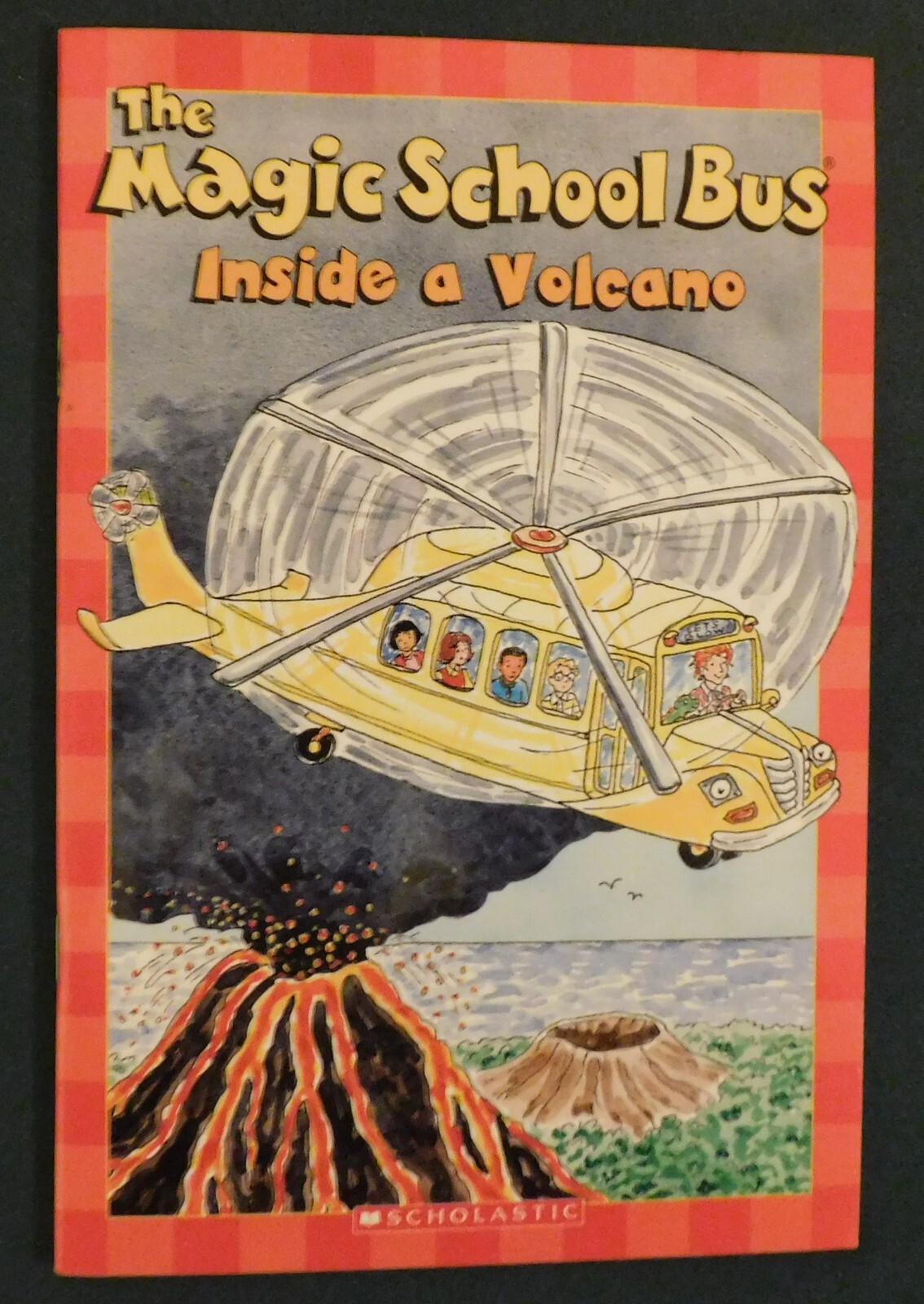 The Magic School Bus-Inside a Volcano-Kirstin Earhart-Carolyn Bracken ...