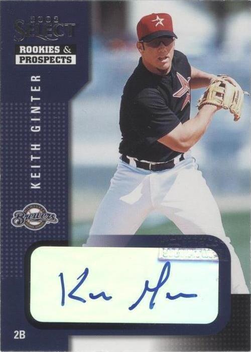 2002 Select Rookies & Prospects - Autographs Keith Ginter #55 Blue Ink ...