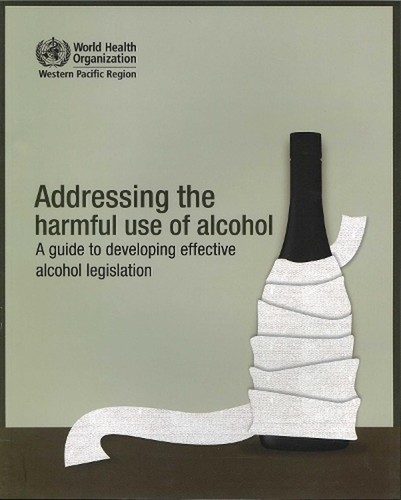 Addressing the Harmful Use of Alcohol: A Guide to Developing Effective ...