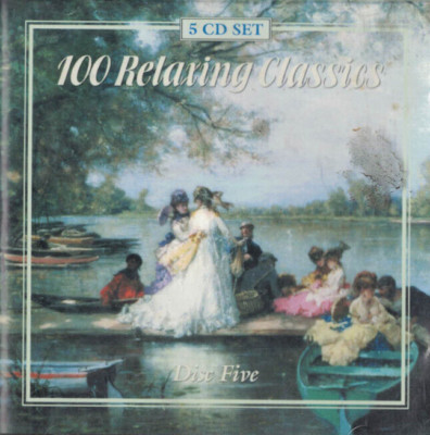 CD 100 Relaxing Classics Disc Five | eBay