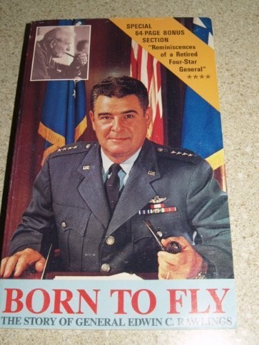 BORN TO FLY By Edwin W Rawlings & Robert B. Stone | eBay